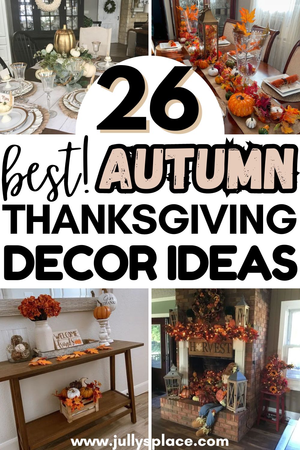 26 Best Thanksgiving Decor Ideas in 2025: Gobble Up Some Style!