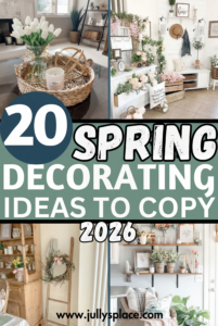 20 Spring Decor Ideas 2026: Spruce Up with Style and a Smile