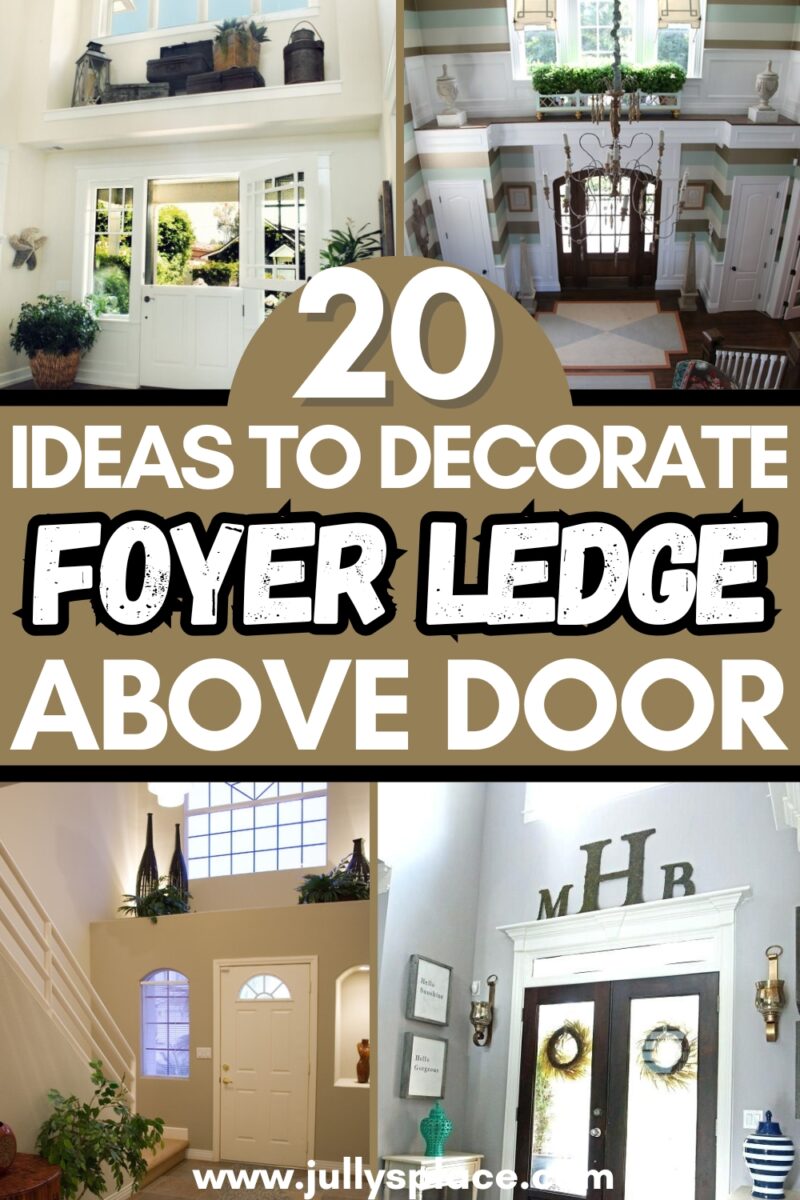 20 Ideas How to Decorate Foyer Ledge with Style